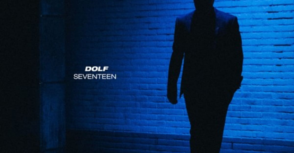 GEMAAKT: Dolf - Seventeen | Radio 538
