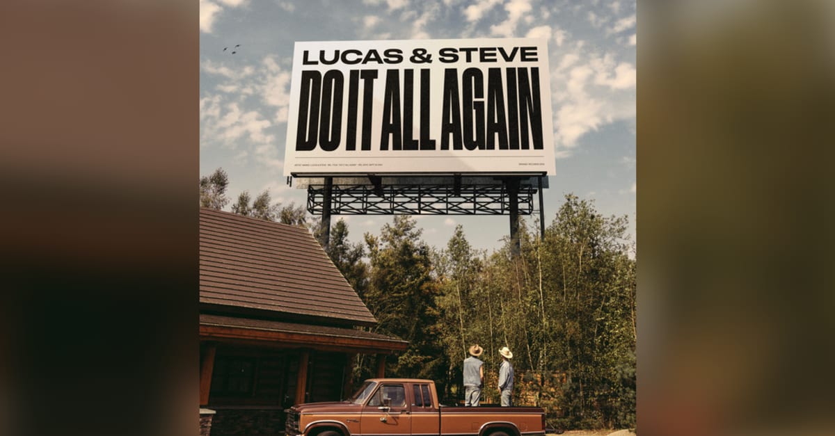GEMAAKT: Lucas & Steve - Do It All Again | Radio 538