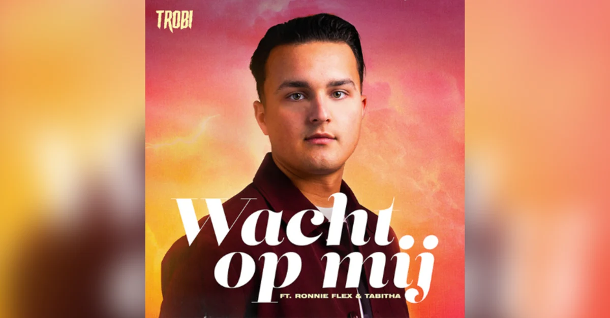 GEKRAAKT: Trobi, Ronnie Flex, Tabitha - Wacht Op Mij | Radio 538