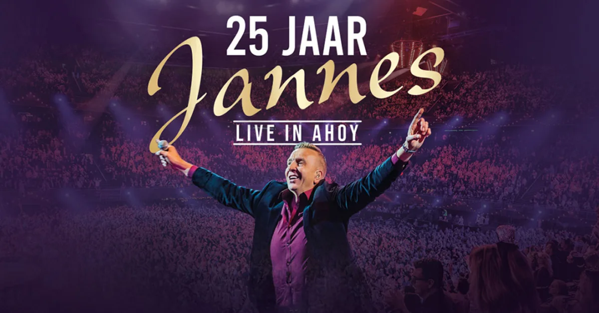 Win tickets voor 25 jaar Jannes Live in Ahoy! | Radio Noordzee